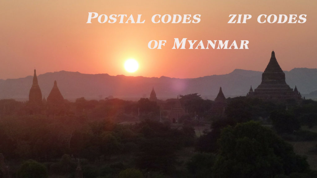 Postal codes/ Zip codes of Myanmar – LM Travel Myanmar
